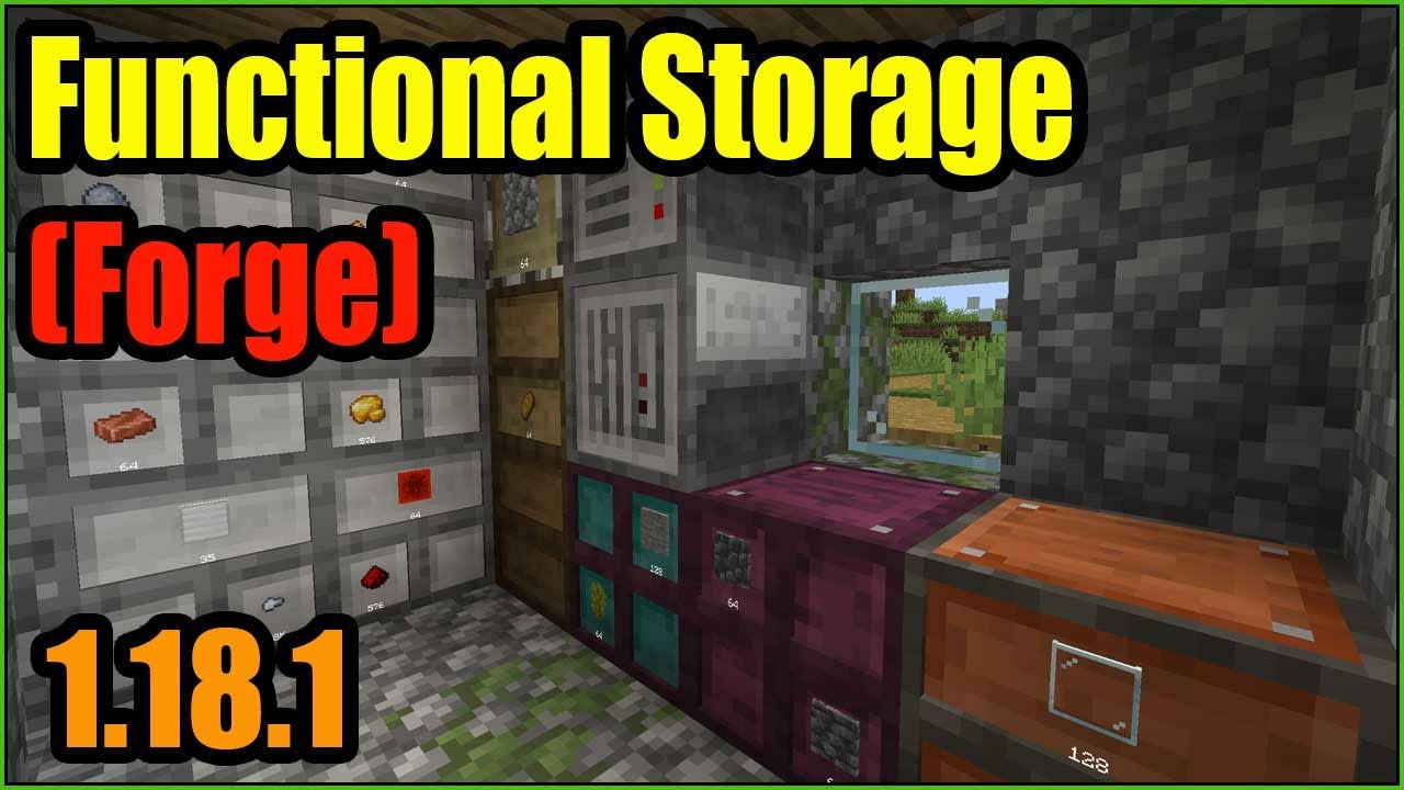 Functional Storage (Forge) Mod 1.18.1 & How To Install for Minecraft ...