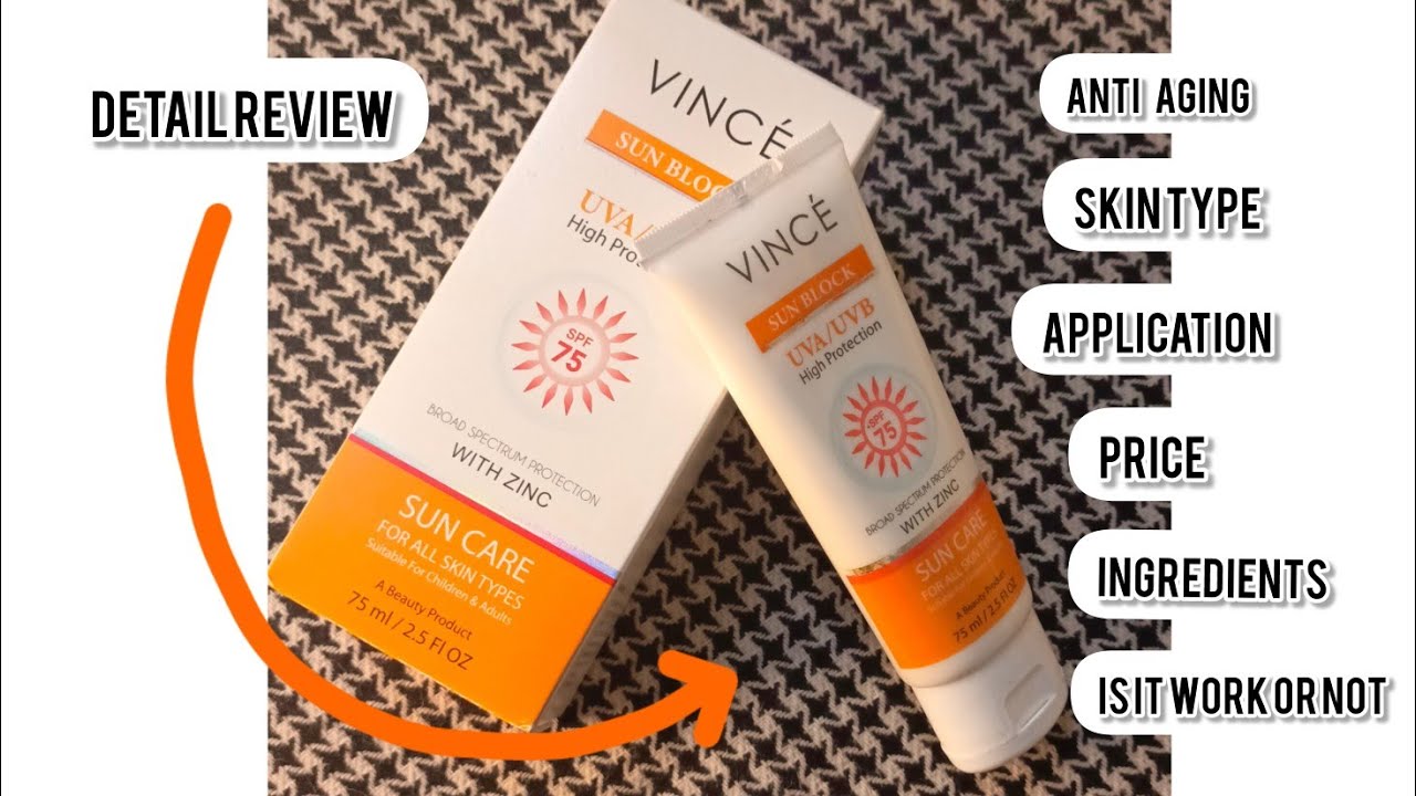 best sunblock for all skin types/Vince sunblock honest review ...