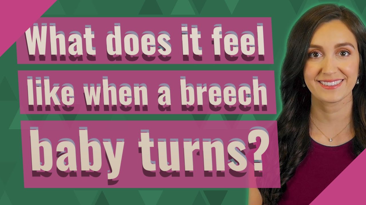 What Does It Feel Like When A Breech Baby Turns YouTube what-does-it-feel-like-when-a-breech-baby-turns-youtube