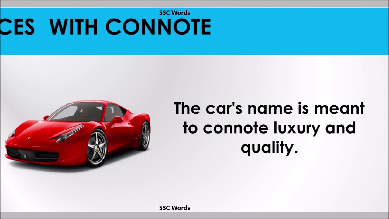 Connote word - Improve English - Meaning ,5 sentences - Connote GRE / CAT / GMAT - SSC Words ...