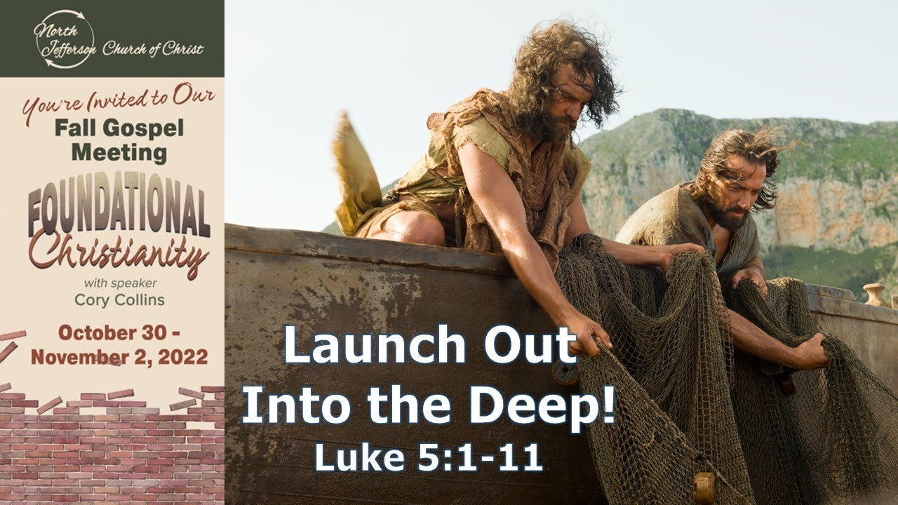 10/30/2022 "Launch Out Into the Deep" by Cory Collins - YouTube