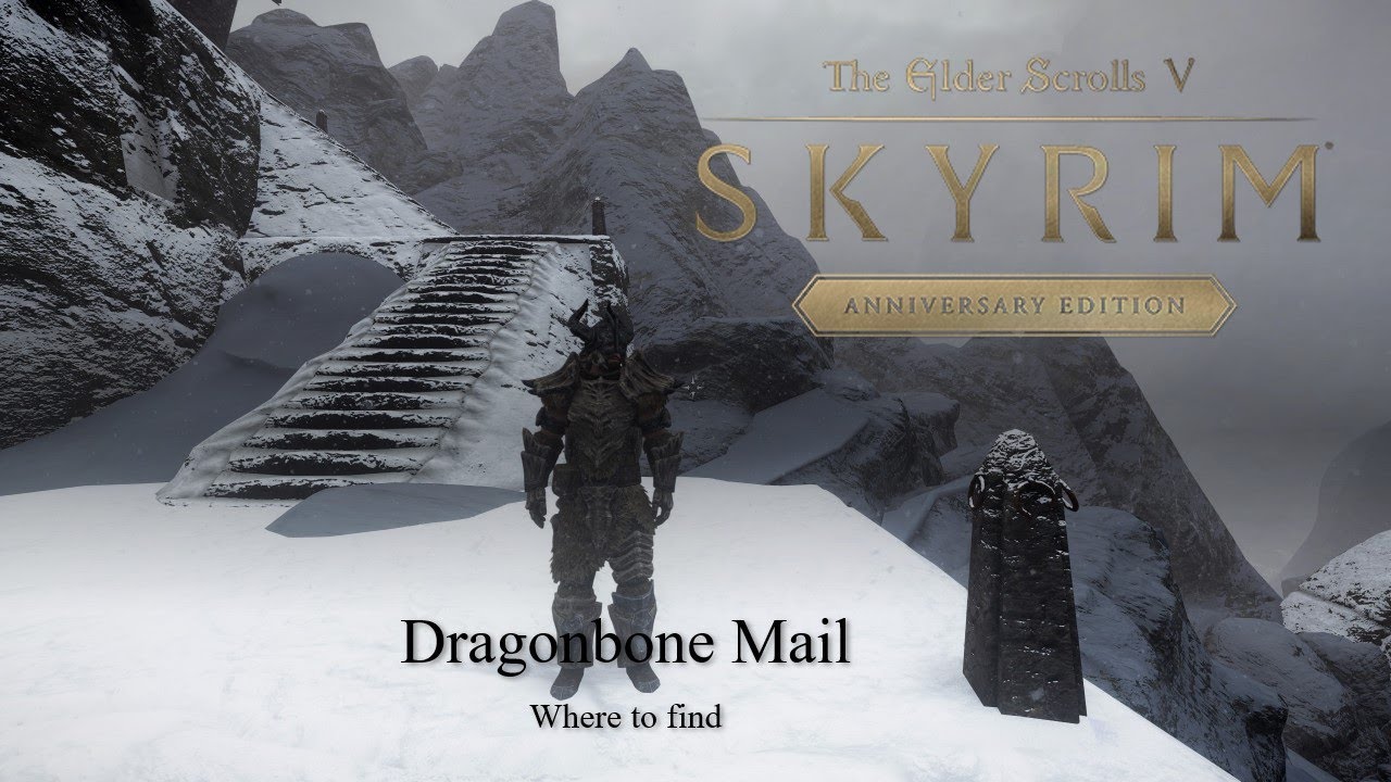 How to get the Dragonbone Mail armor at level 1 - Skyrim Anniversary ...