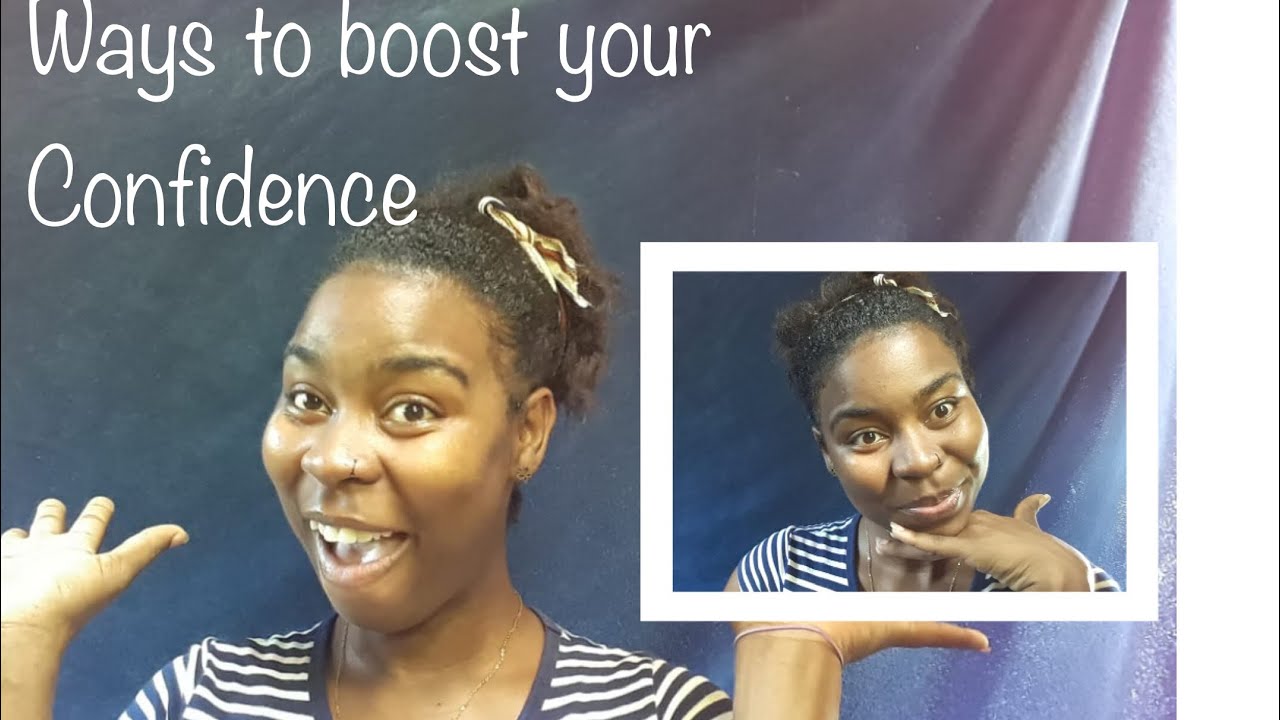 Tips On How To Boost Your Confidence YouTube tips-on-how-to-boost-your-confidence-youtube