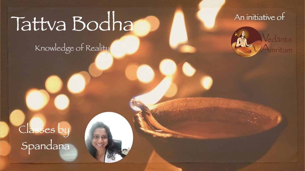 03 Tattva Bodha| Layers of Scripture, Introduction to Tattva Bodha ...