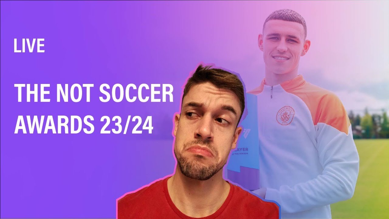 NOT SOCCER | Live - The Not Soccer Awards 23/24 - YouTube