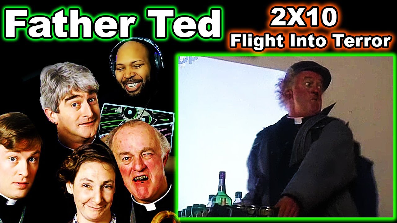 Father Ted Season 2, Episode 10 Flight Into Terror Reaction - YouTube