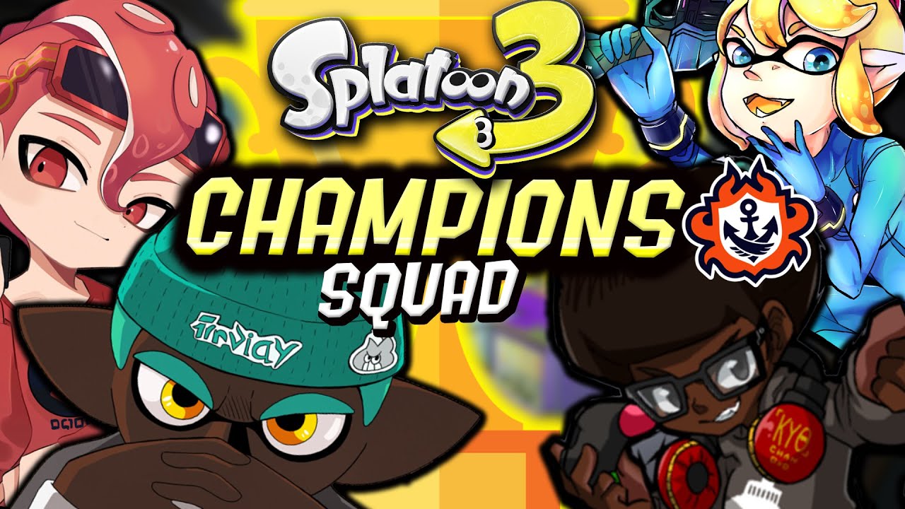SPLATOON 3 ANARCHY CHAMPIONS SQUAD - YouTube