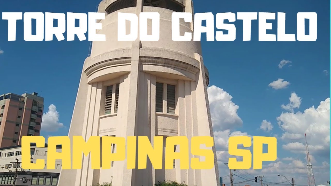 Torre do Castelo em Campinas SP - Passeio em Campinas SP - YouTube