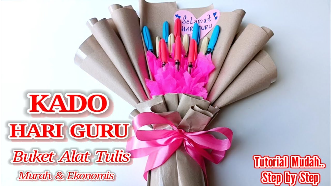 Kado Hari Guru / Buket Alat Tulis Yang Mudah Dan Murah - YouTube