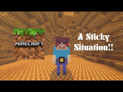A Sticky Situation!!!Minecraft - YouTube