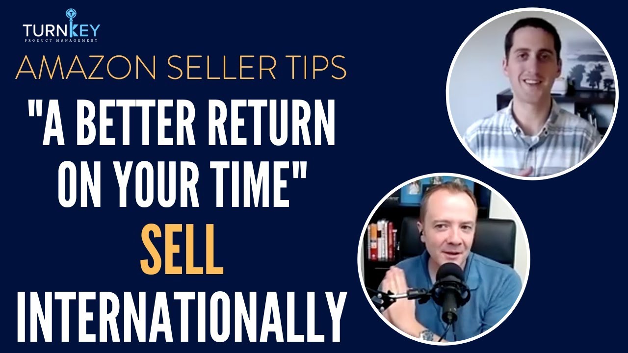 Amazon Seller Tips | International Selling Strategy with Kevin ...