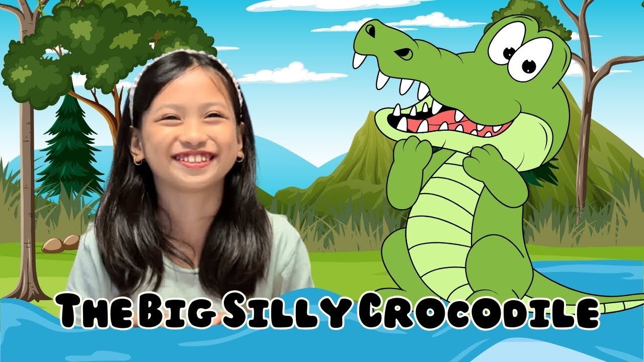 THE BIG SILLY CROCODILE ( READING A STORY ) - YouTube