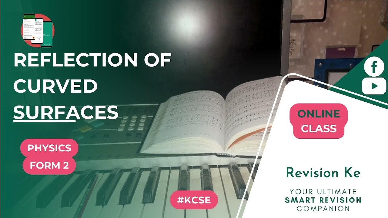 Reflection of curved surfaces | Intro | Form 2 Physics KCSE Revision - YouTube