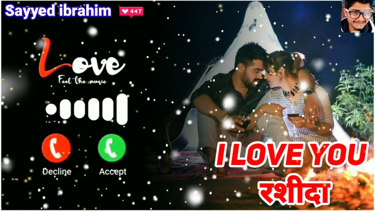 i Love You Rashida Please Pick Up The Phone ||Afreen name ringtone ...