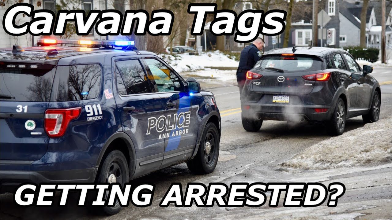 What Happens If You Get Caught With A Bad Carvana Tag? Jail? - YouTube