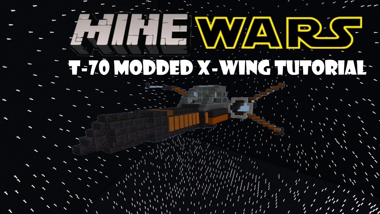 Minecraft: Star Wars T-70 Modded X-Wing Tutorial - YouTube