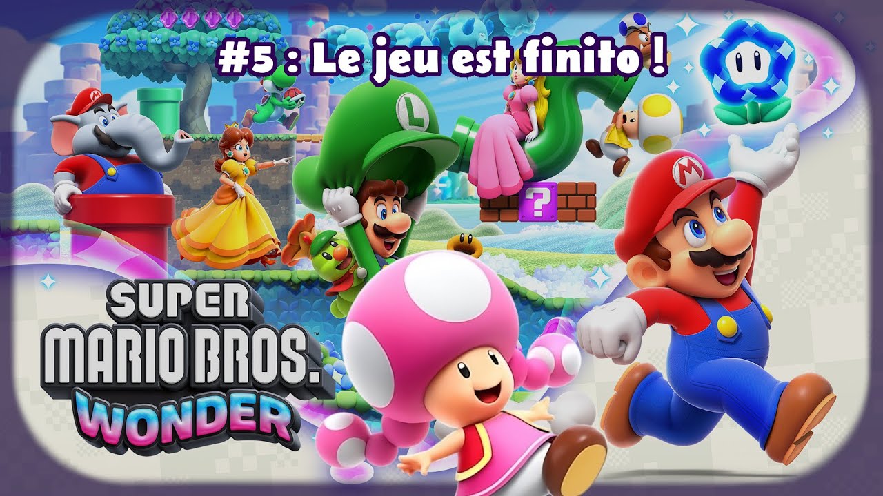Le jeu est finito ! | SMB Wonder #5 - YouTube