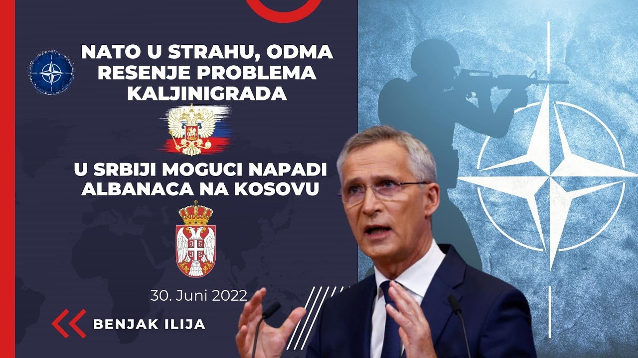 NATO U STRAHU, ODMA RESENJE PROBLEMA KALJINIGRADA , U SRBIJI MOGUCI ...