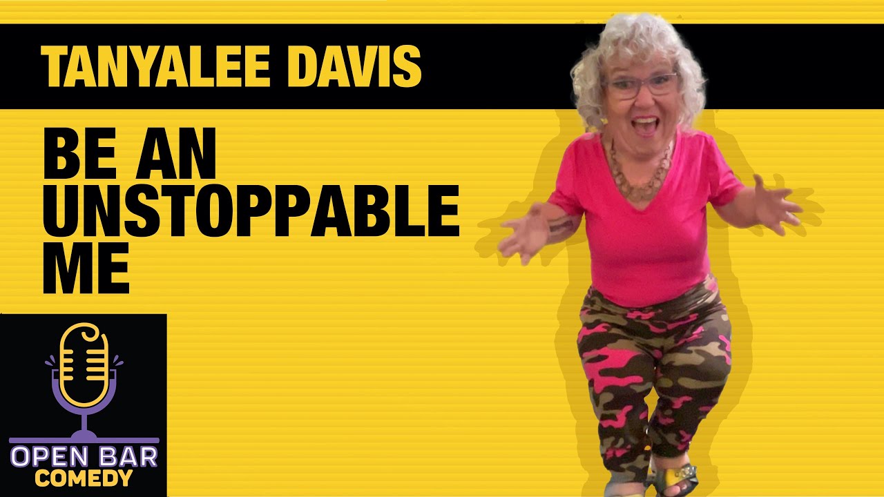 Tanyalee Davis | Be An Unstoppable Me | Half Hour Comedy Special - YouTube