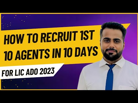 How to Recruit Agents in LIC | How to Recruit LIC Agents | How to ...