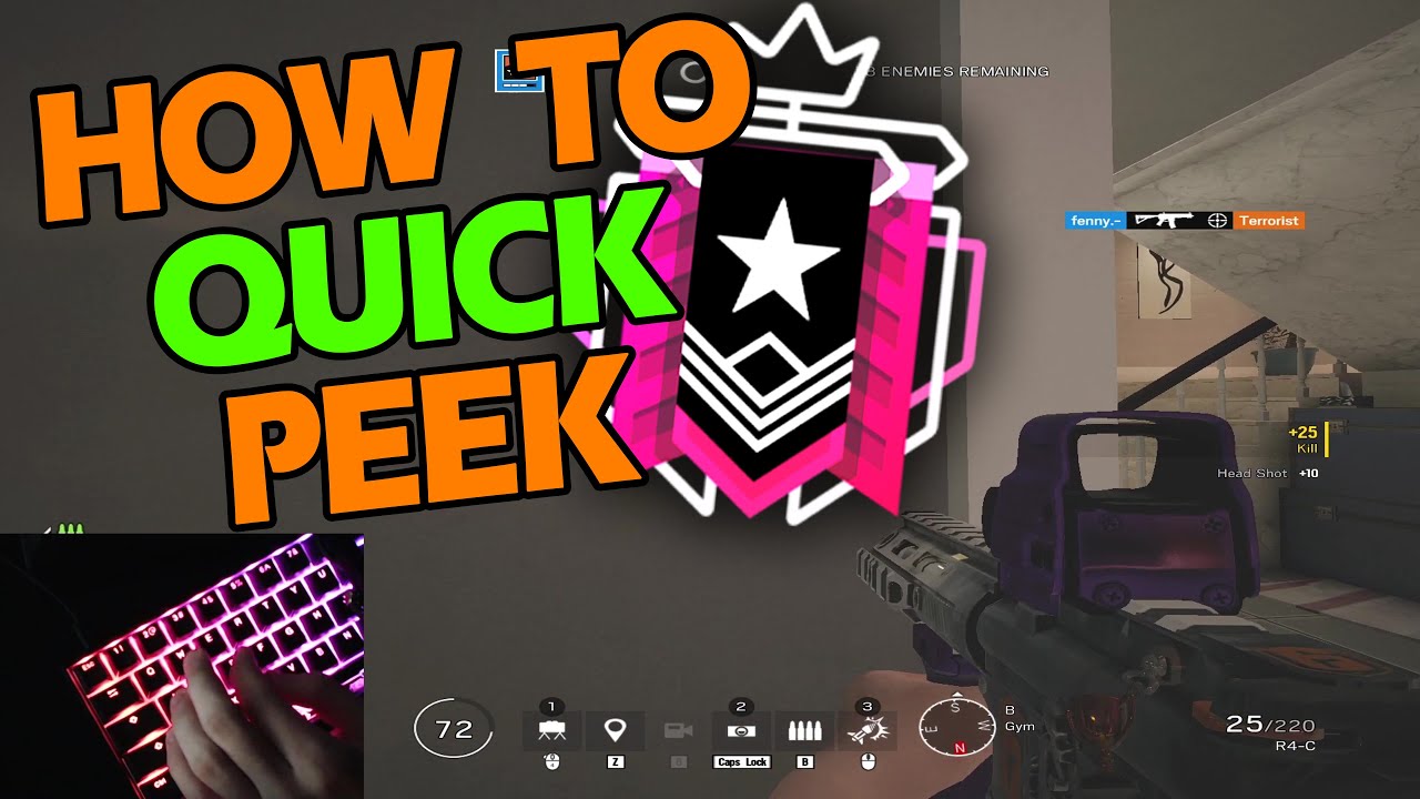 How to Quick Peek in Rainbow Six Siege (PC) - YouTube
