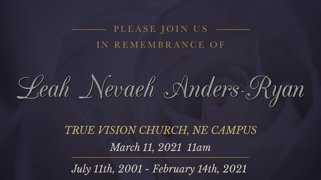 2021-11-3 "Homegoing Celebration for Leah Nevaeh Anders-Ryan" - YouTube