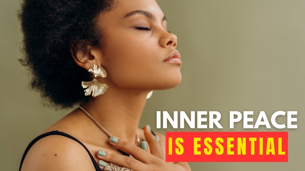 5 Reasons Why Inner Peace is Essential | Powerful Motivational Video ...
