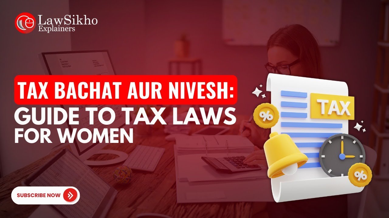 Simplified Taxes for Indian Women: Understanding Slabs, Deductions & More - YouTube