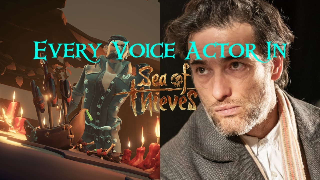 Every Voice Actor In Sea Of Thieves! - YouTube