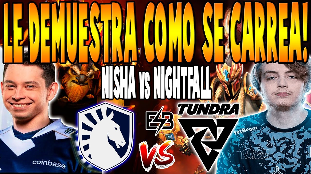TEAM LIQUID vs TUNDRA [BO3] - NISHA, MICKE vs NIGHTFALL, LORENOF ...