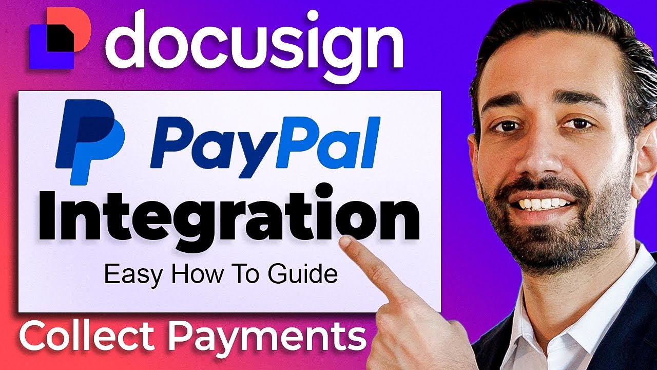How To Collect PayPal Payments with Docusign in 2025 - YouTube