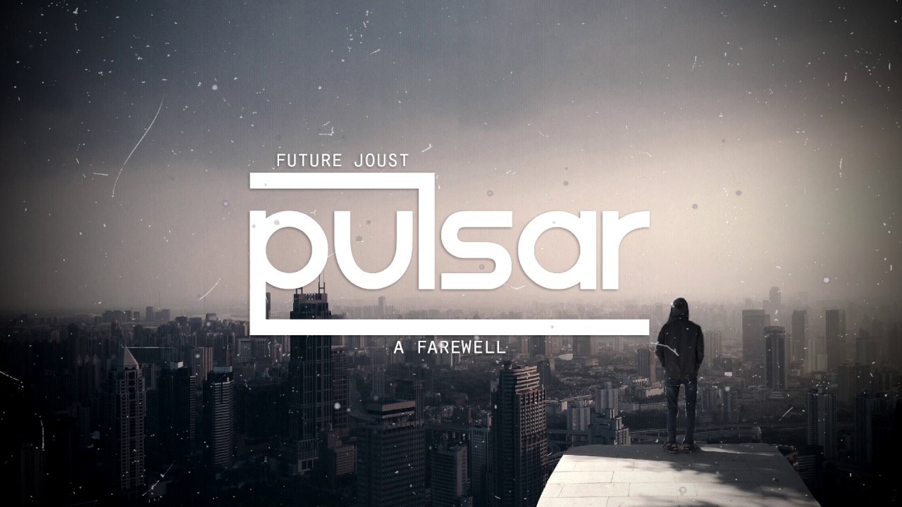 🌌 Future Joust - A Farewell [Electro Music] - YouTube