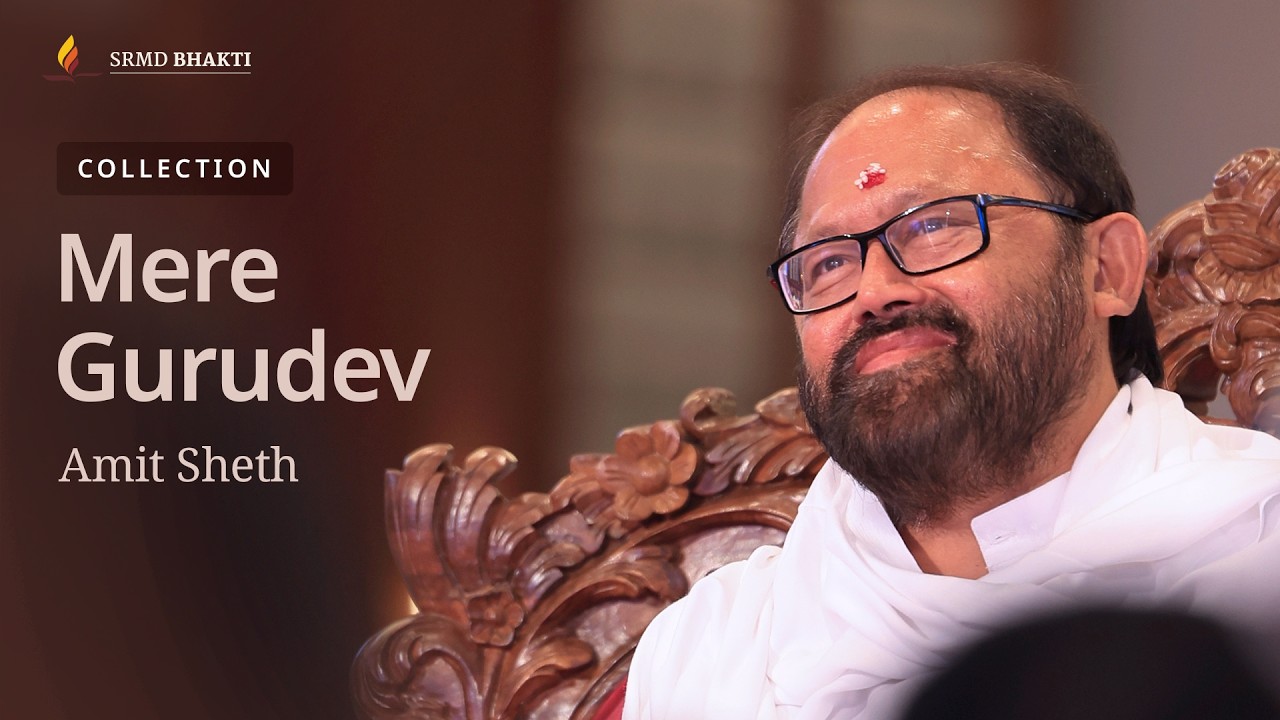 Mere Gurudev | Devotional Jukebox | Amit Sheth | SRMD Bhakti - YouTube