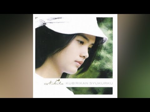 Nikita Seperti Yang Kau Ingini (Official Video Lyric)