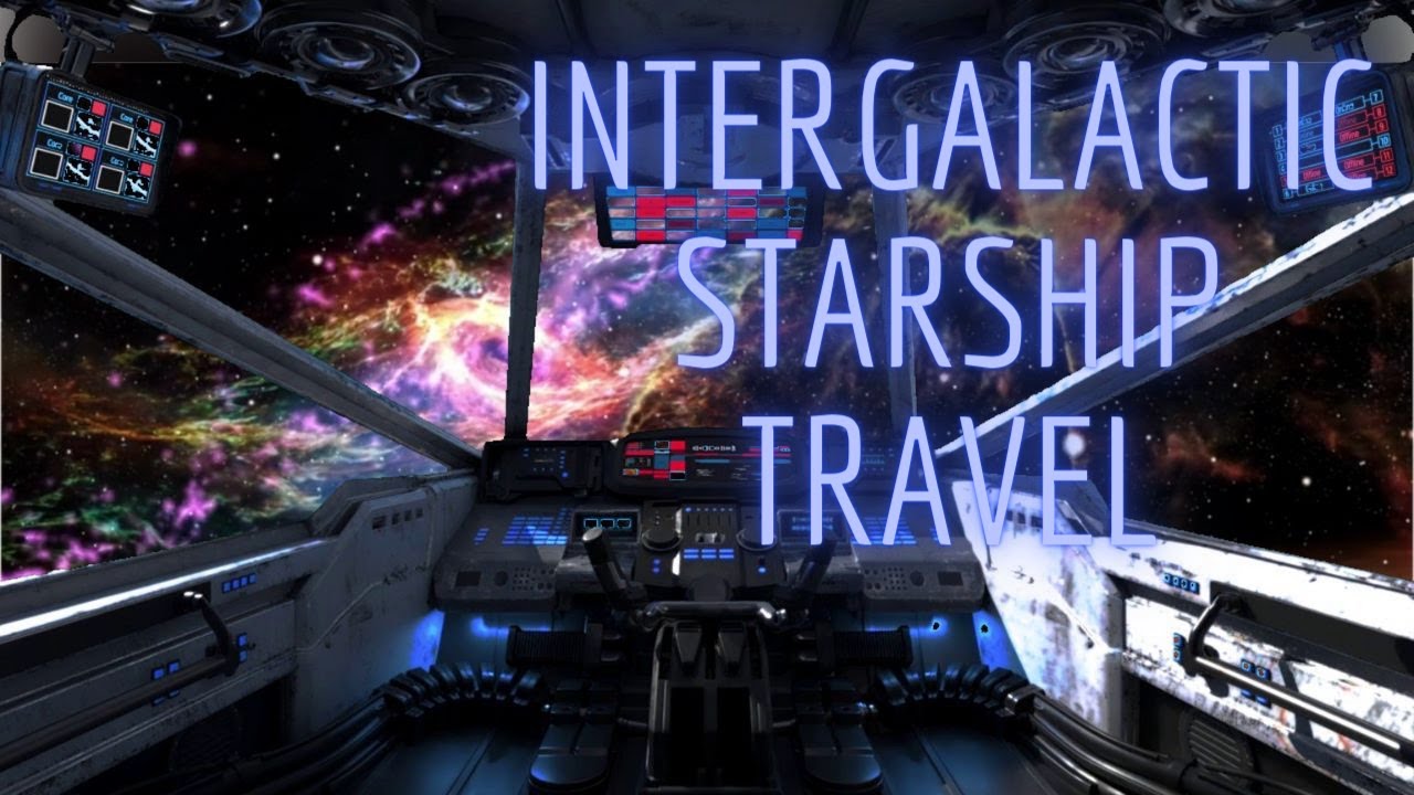 AMBIENCE | RELAXING INTERGALACTIC TRAVEL IN A SPACESHIP WHILE WATCHING ...