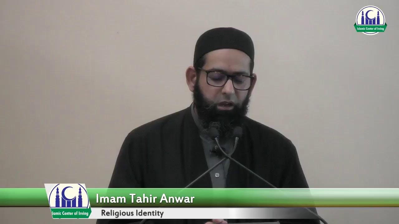 Khutbah : Religious Identity - Imam Tahir Anwar - YouTube