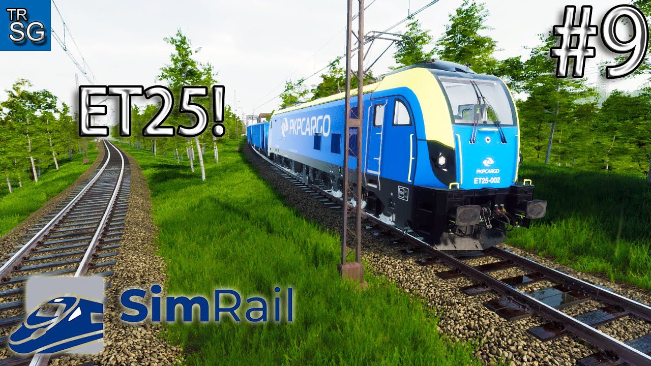 SimRail - The Railway Simulator - ET25 PKP Cargo Train Part 2 and ...