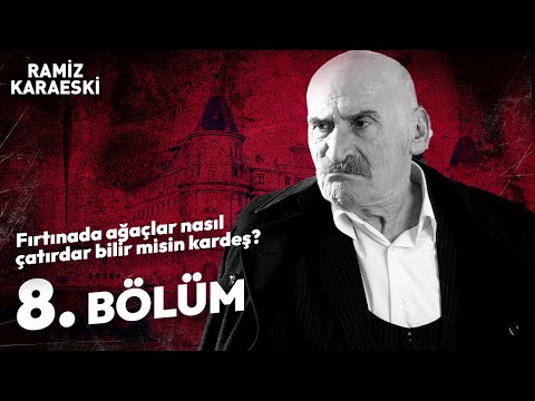Ramiz Karaeski Tüm Sahneler | 8. Bölüm