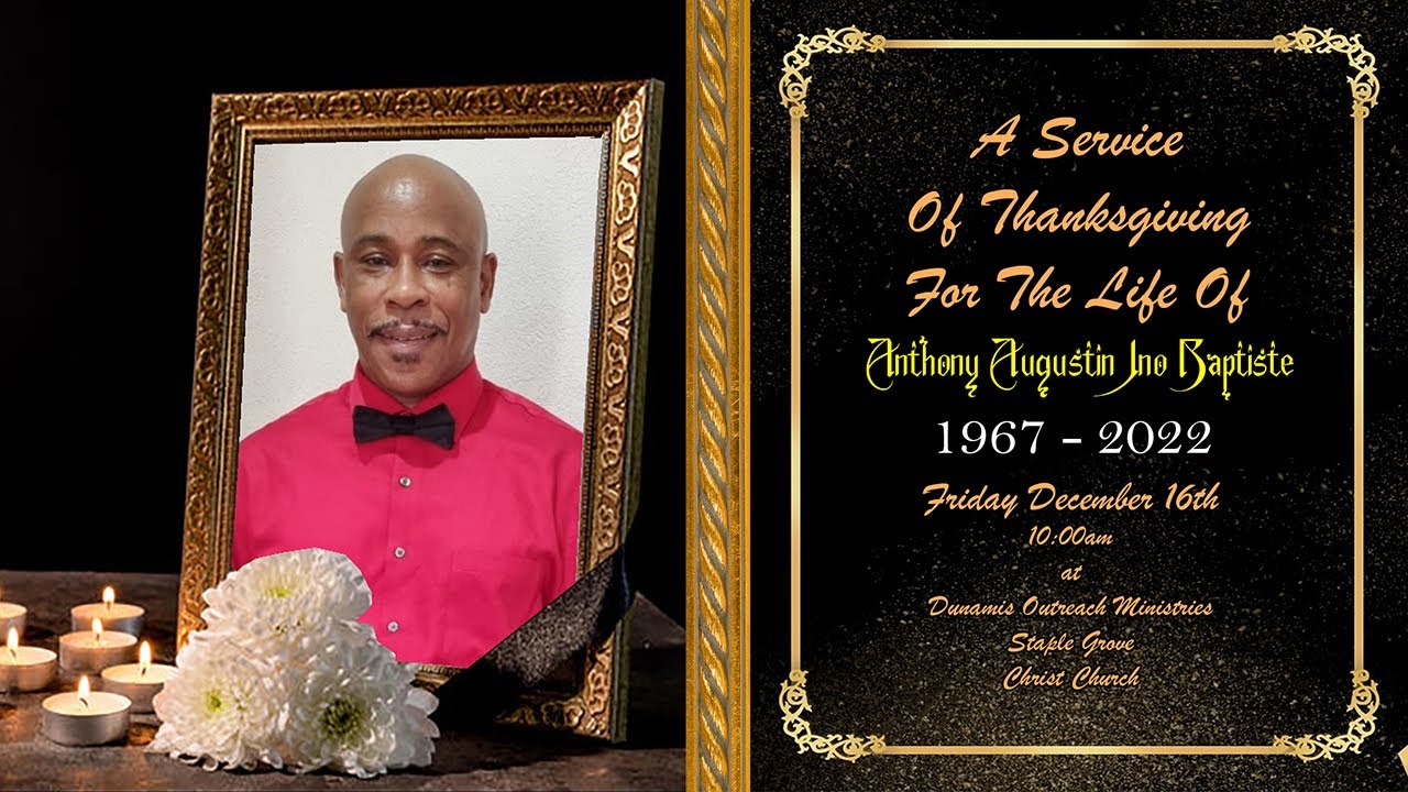 A Service Of Thanksgiving For The Life Of Anthony Augustin Jno Baptiste ...
