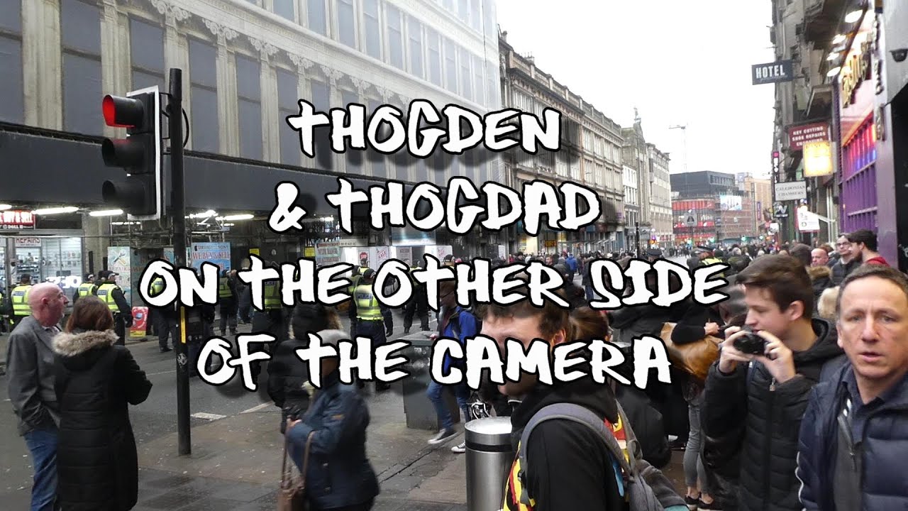 Thogden and Thogdad on the Other Side of the Camera - Glasgow - 25 ...