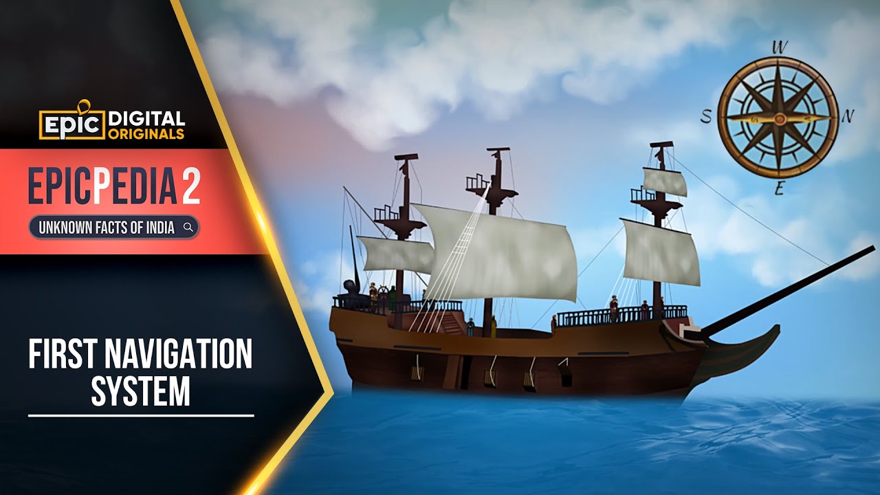 First Navigation System | Epicpedia 2 - Unknown Facts of India | Promo ...