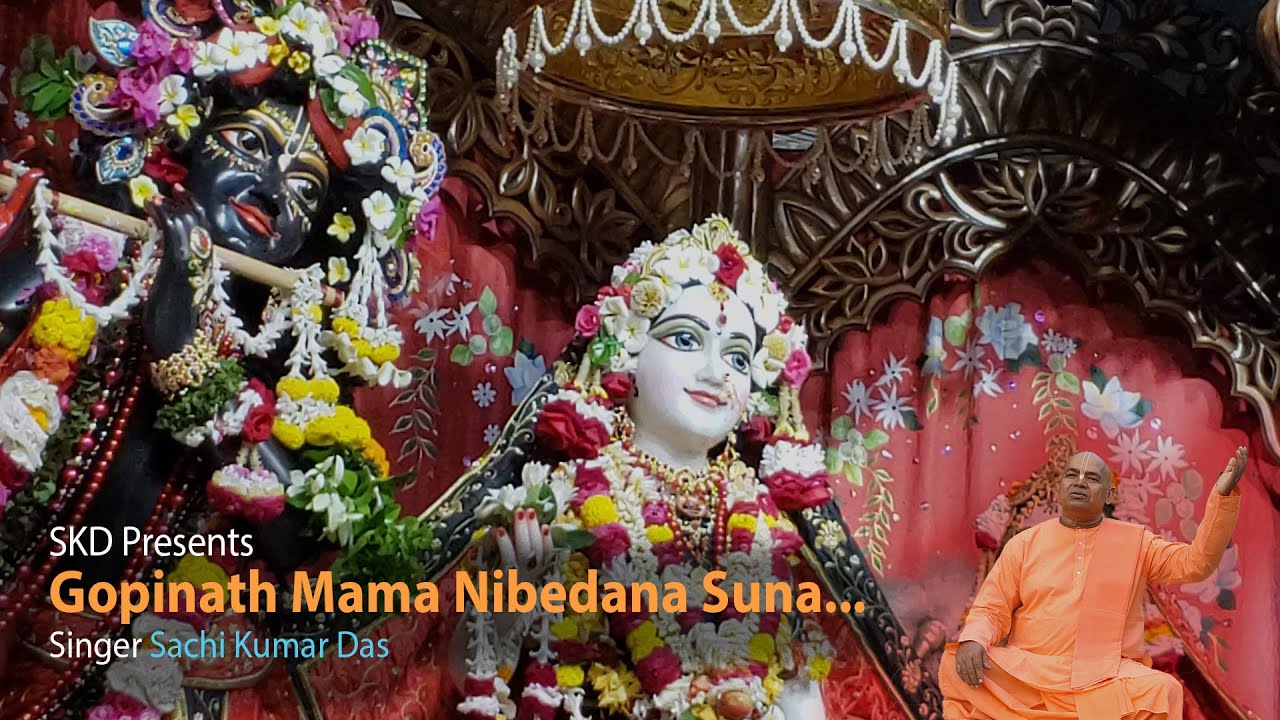Gopinath Mama Nibedana Suno || Sachi Kumar Das || 2021 || - YouTube