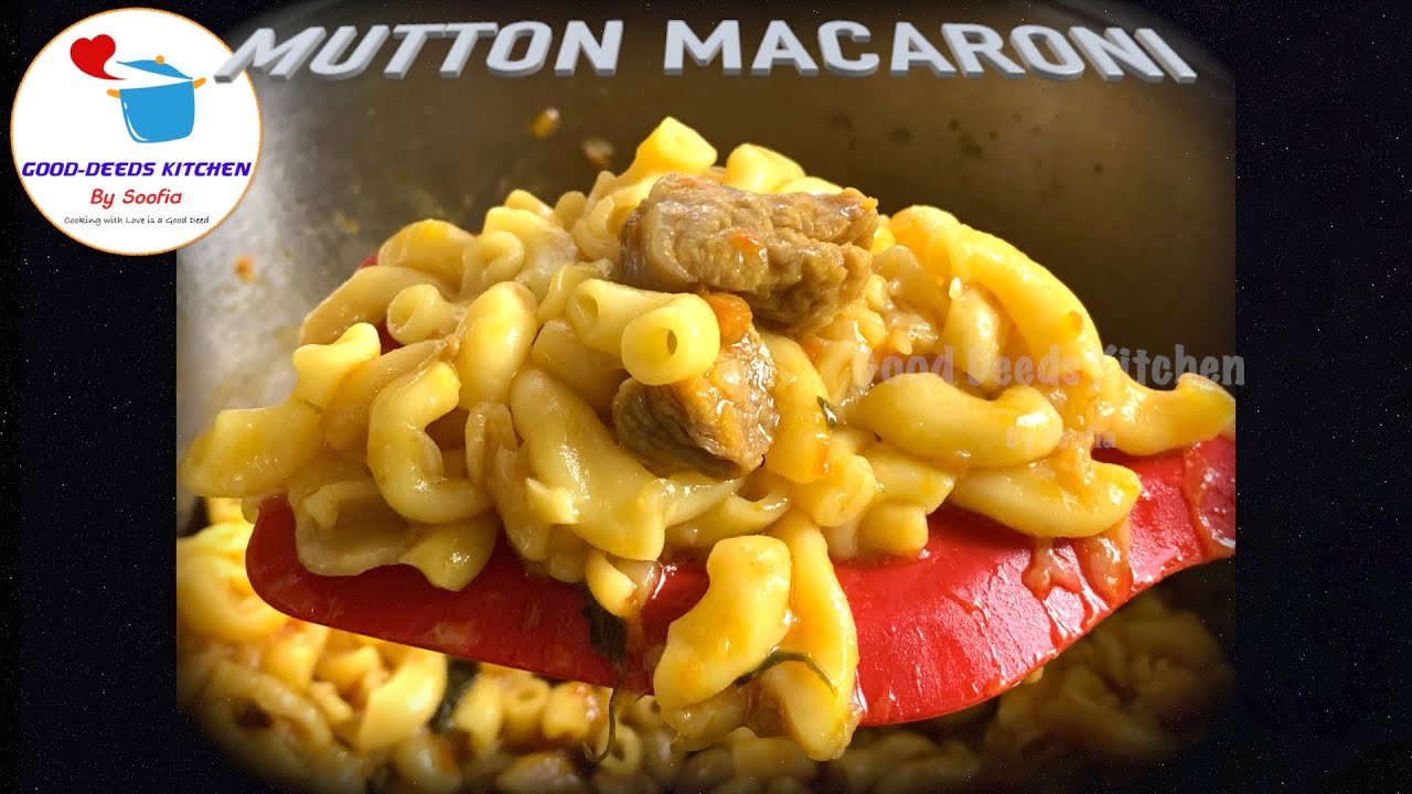 Macaroni Recipe | Mutton Macaroni | Indian Style Pasta with Lamb ...