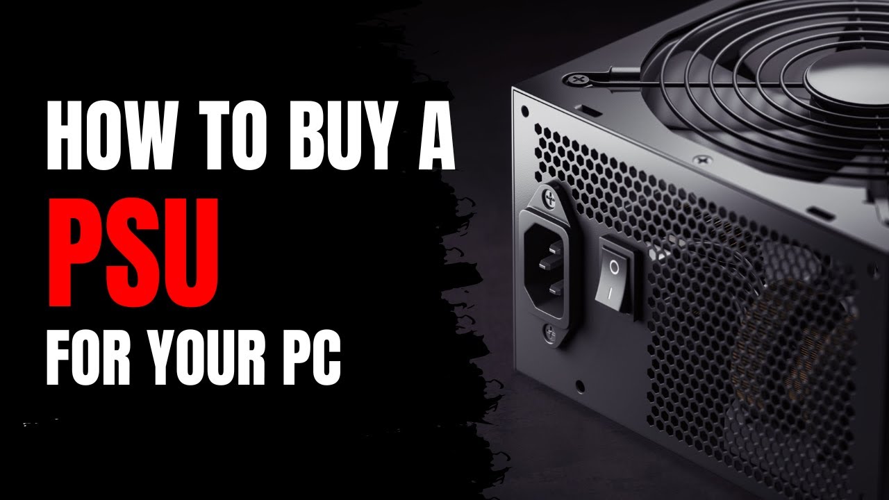How to choose a PSU for your PC? - YouTube