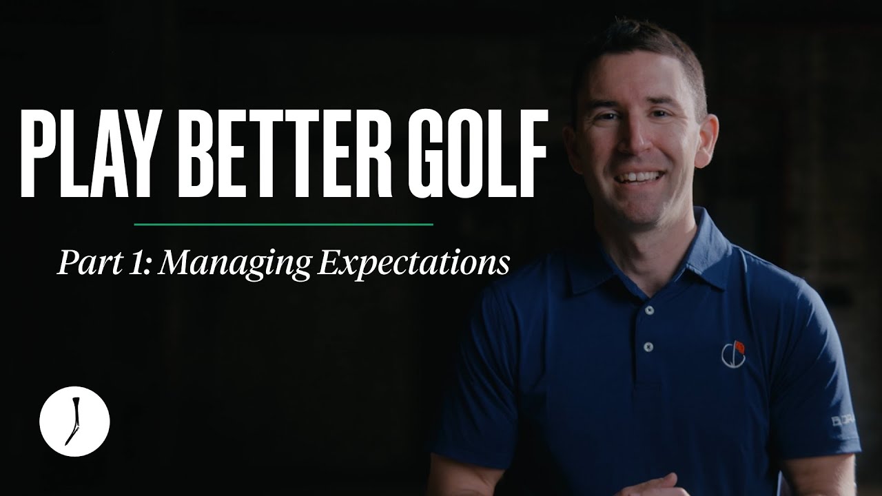Better Golf Starts With Better Expectations | Jon Sherman Master Class ...