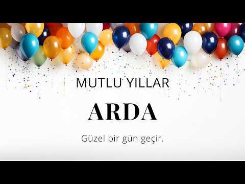 İyi Ki Doğdun Arda - Mutlu Yıllar Sana (AB Creative Records)