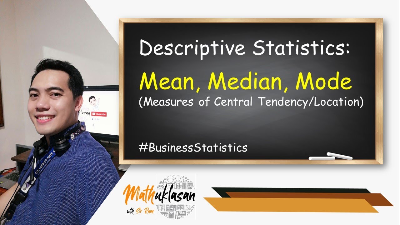 Mean, Median, Mode | Measures Of Central Tendency || Business ...