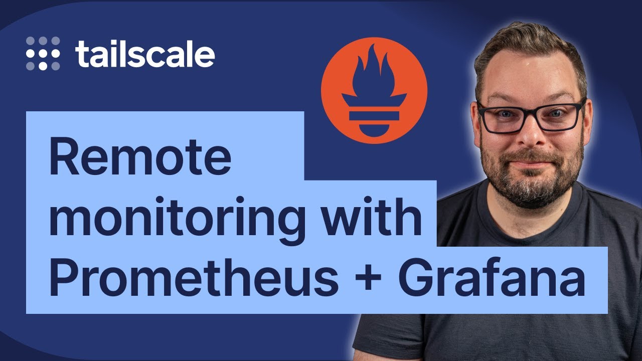 Monitor anything from anywhere with Prometheus, Grafana and Tailscale