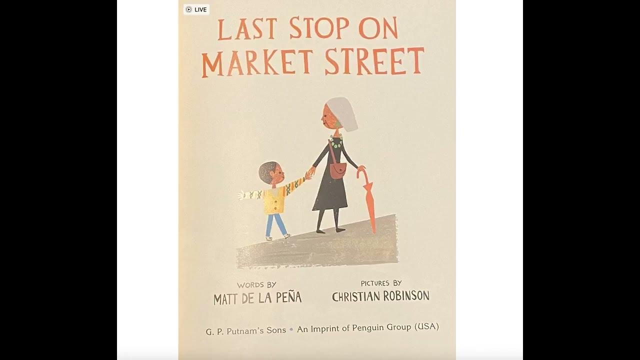 Last Stop on Market Street; Read Aloud - YouTube