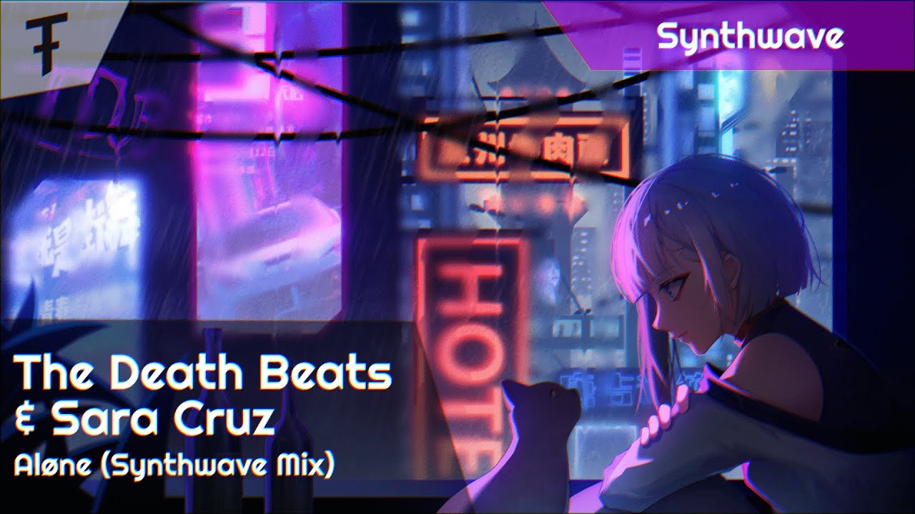 The Death Beats & Sara Cruz - Aløne (Synthwave Mix) | Synthwave - YouTube